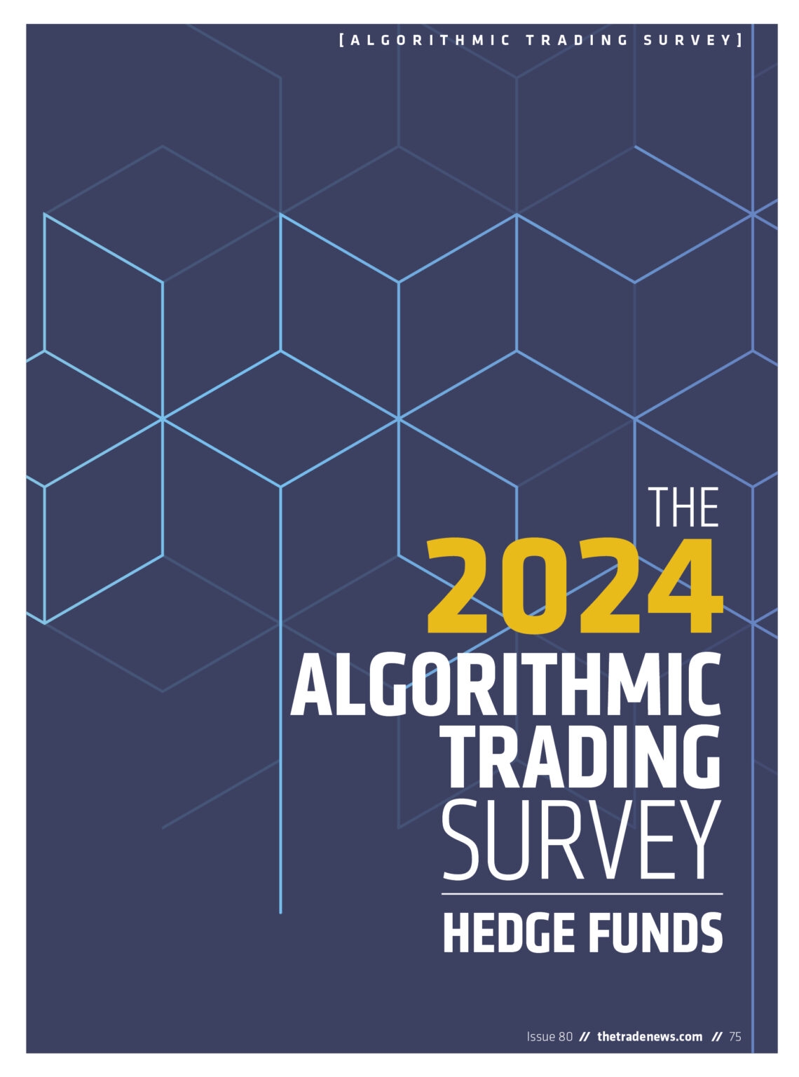 Algorithmic Trading Survey: Hedge Funds 2024 - The TRADE